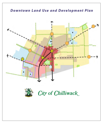 Downtown Land Use and Development Plan - City of Chilliwack